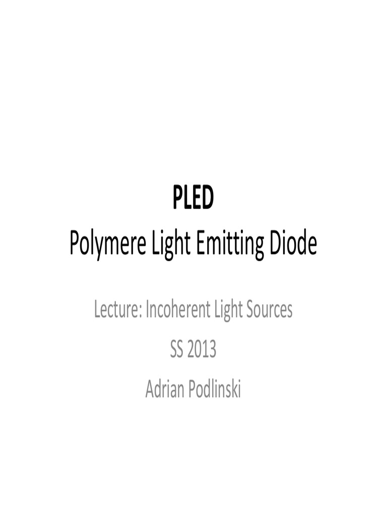 PLED Lecture: Polymer Light-Emitting Diode Basics | PDF | Oled | Polymers