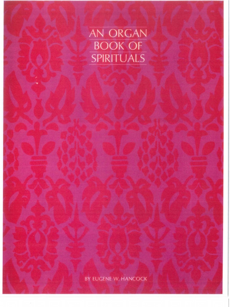 Book of Spirituals For Organ | PDF