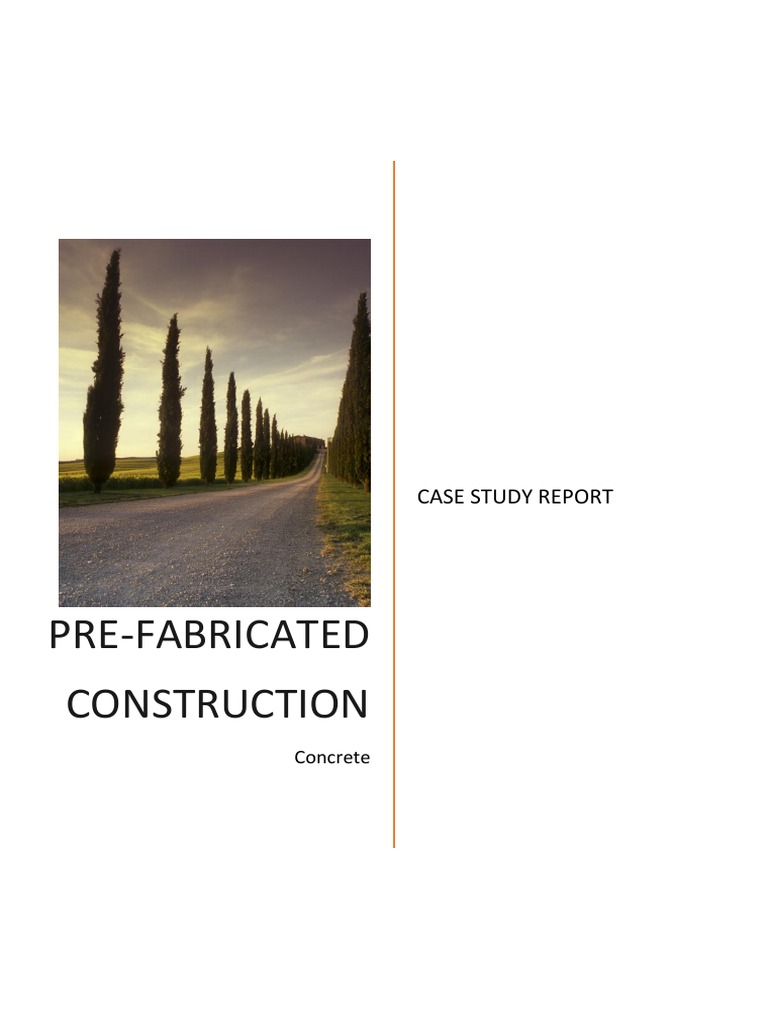 Pre-Fabricated Construction: Case Study Report | PDF | Precast Concrete ...