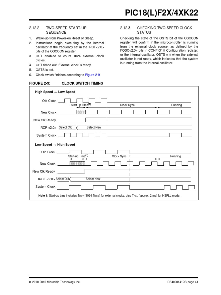 PIC18 (L) F2X/4XK22: 2.12.2 Two-Speed Start-Up Sequence 2.12.3 Checking Two-Speed Clock Status ...