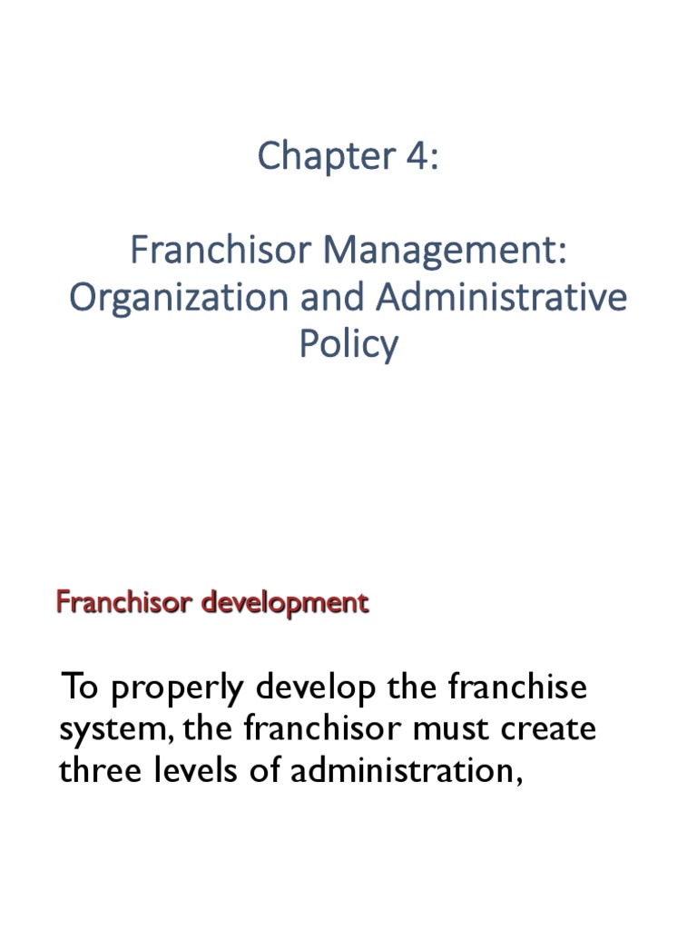 Franchisor Management: Organization and Administrative Policy | PDF ...