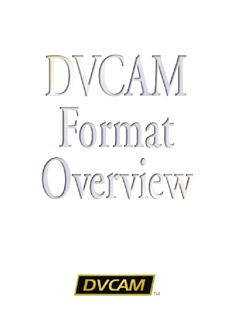 Dvcam Format Overview | PDF