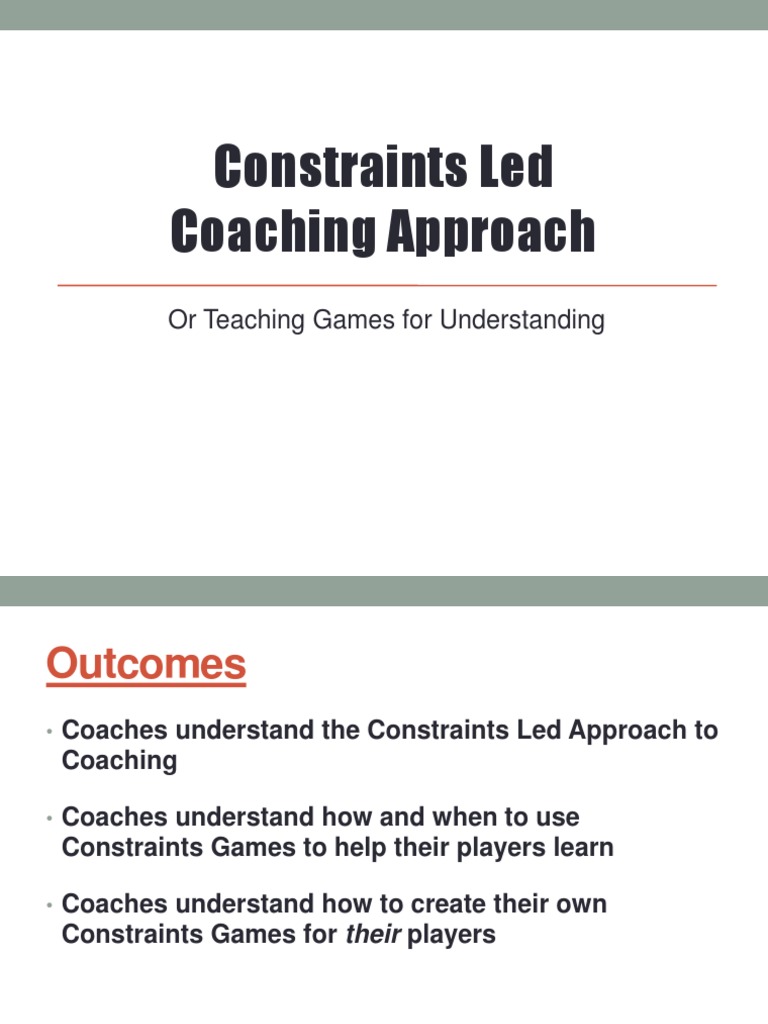 Constraints Led Coaching Approach | PDF | Learning | Psychology