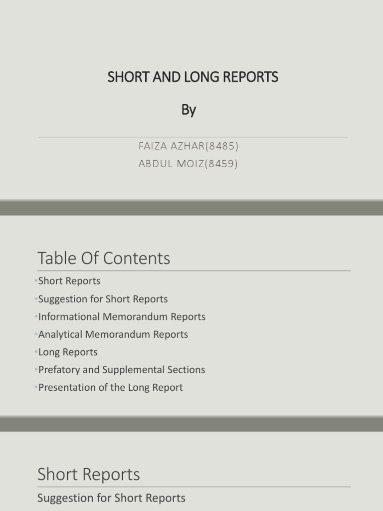Short and Long Reports By: FAIZA AZHAR (8485) ABDUL MOIZ (8459) | PDF