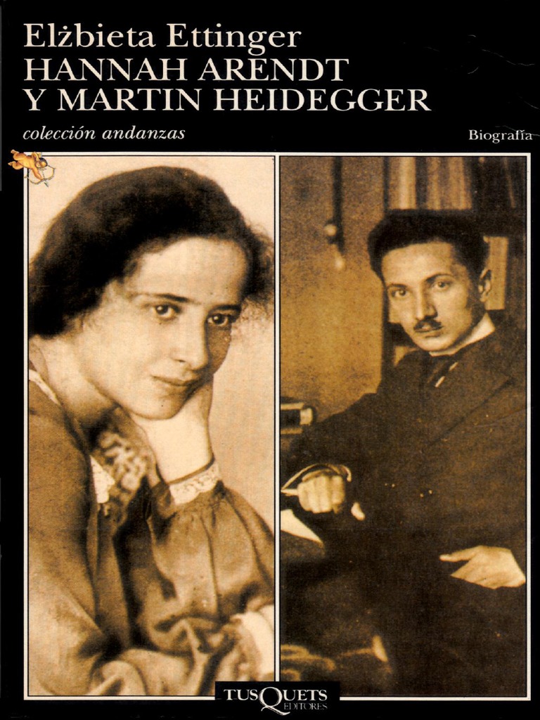 Ettinger Elzbieta Hannah Arendt y Martin Heidegger PDF | PDF | Ficción general