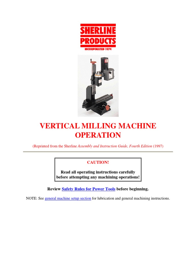Vertical Milling Machine Operation: Read All Operating Instructions ...