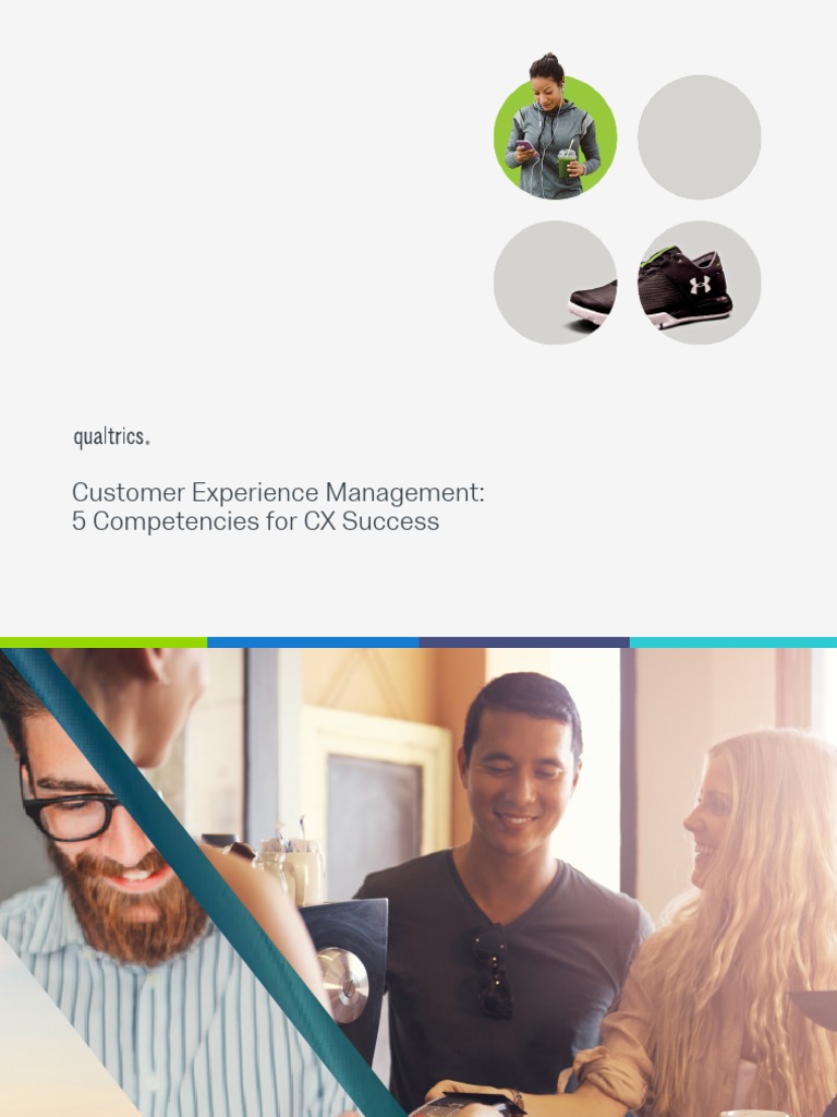 Qualtrics CX 5competencies | PDF | Customer Experience | Customer Satisfaction