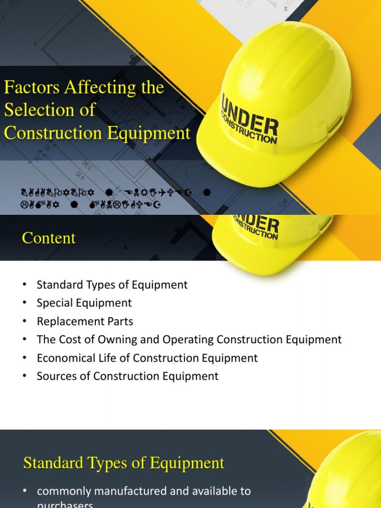 Factors Affecting the Selection of Construction Equipment: A Guide to ...