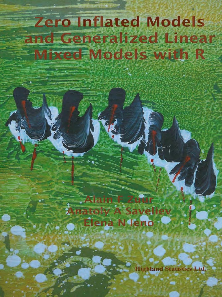 Zero Inflated Models and Generalized Linear Mixed Models With R PDF ... Zero Inflated Models and Generalized Linear Mixed Models With R PDF ...