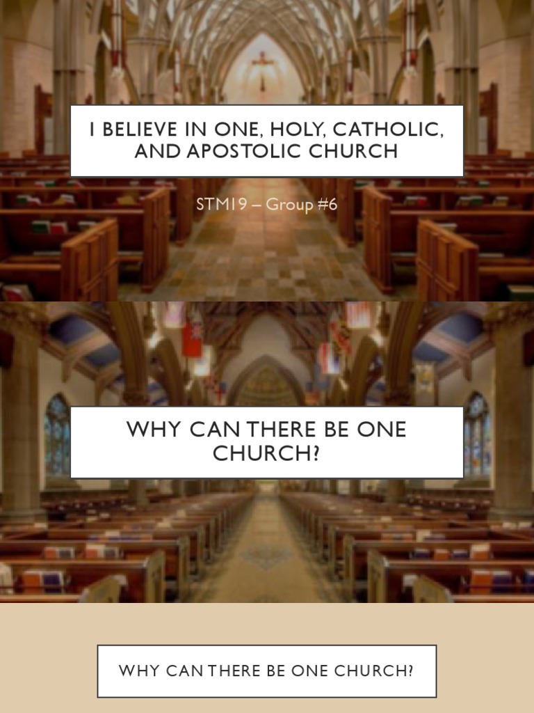 I Believe in One, Holy, Catholic, and Apostolic Church: STM19 - Group ...