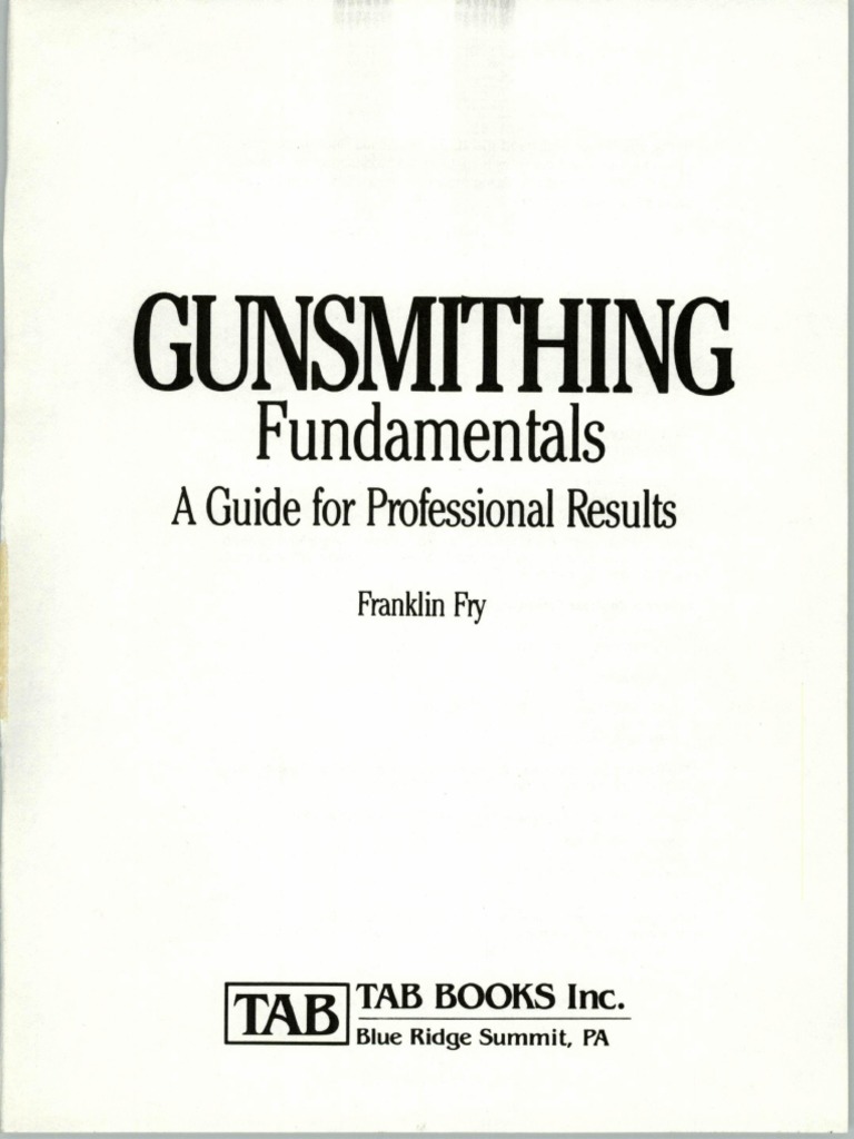 Gunsmithing Fundamentals A Guide For Professional Results - Ocr PDF ...