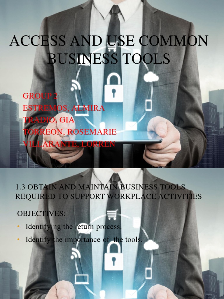 Access and Use Common Business Tools GROUP 2 | PDF | Privacy | Security