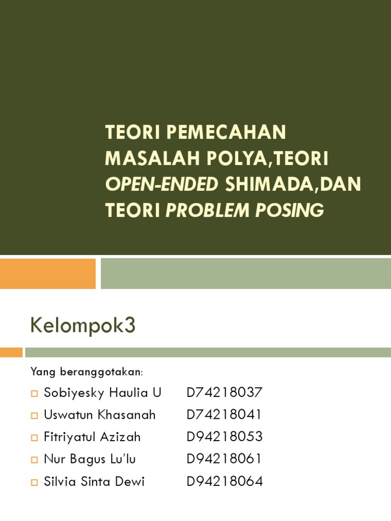 Teori Pemecahan Masalah Polya, Teori Open-Ended Shimada, Dan Teori Problem | PDF