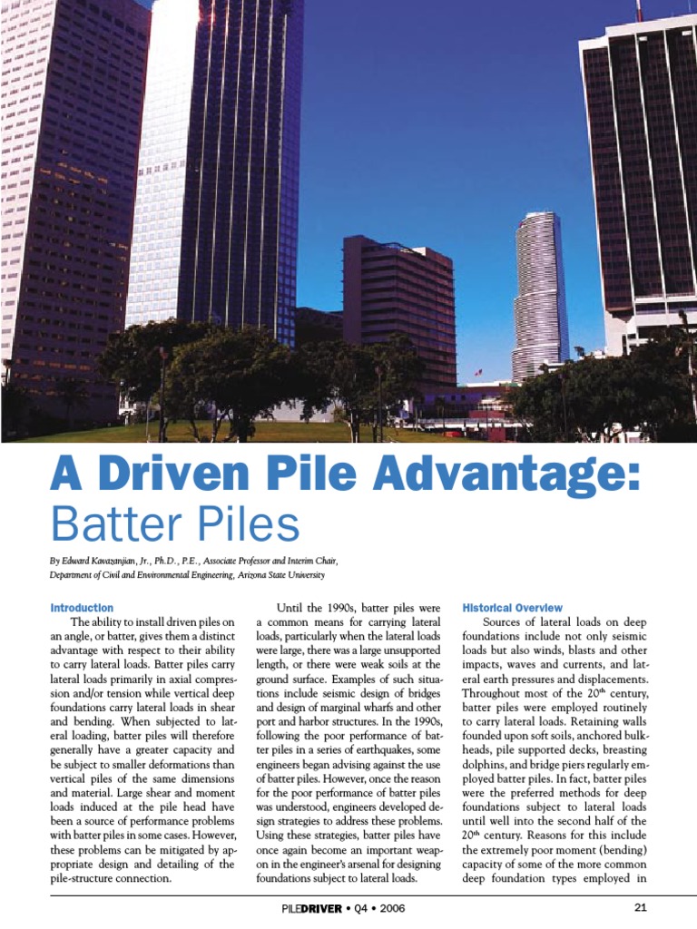 A Driven Pile Advantage Batter Piles Deep Foundations Jdfields PDF ...