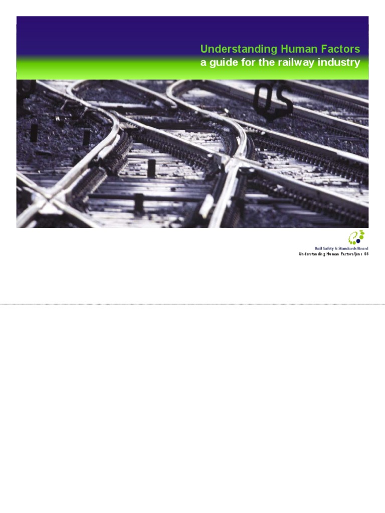 2008 Guide Understanding Human Factors A Guide For The Railway Industry ...