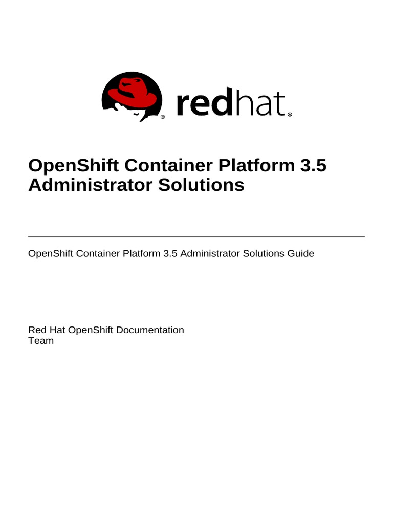 OpenShift Container Platform 3.5 Administrator Solutions en US | PDF ...