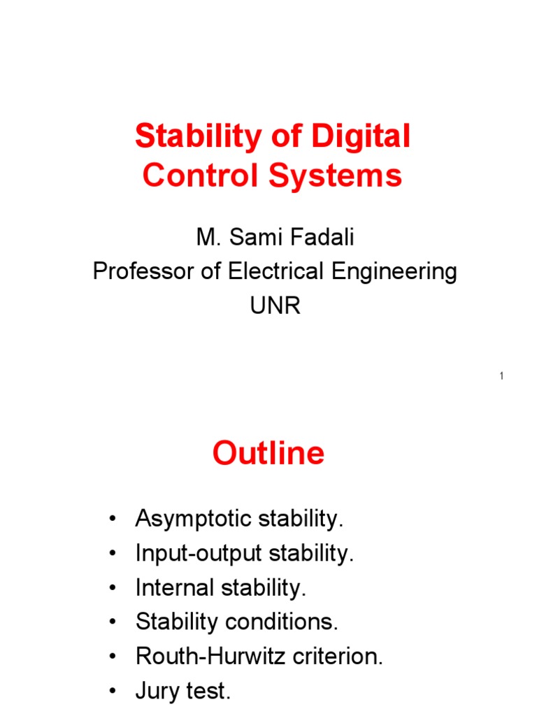 Stability of Digital Control Systems: M. Sami Fadali Professor of ...