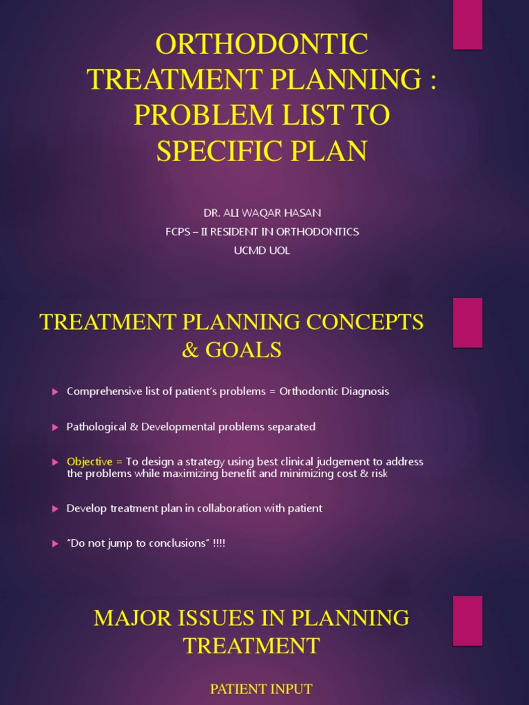 Orthodontic Treatment Planning: Problem List To Specific Plan ...