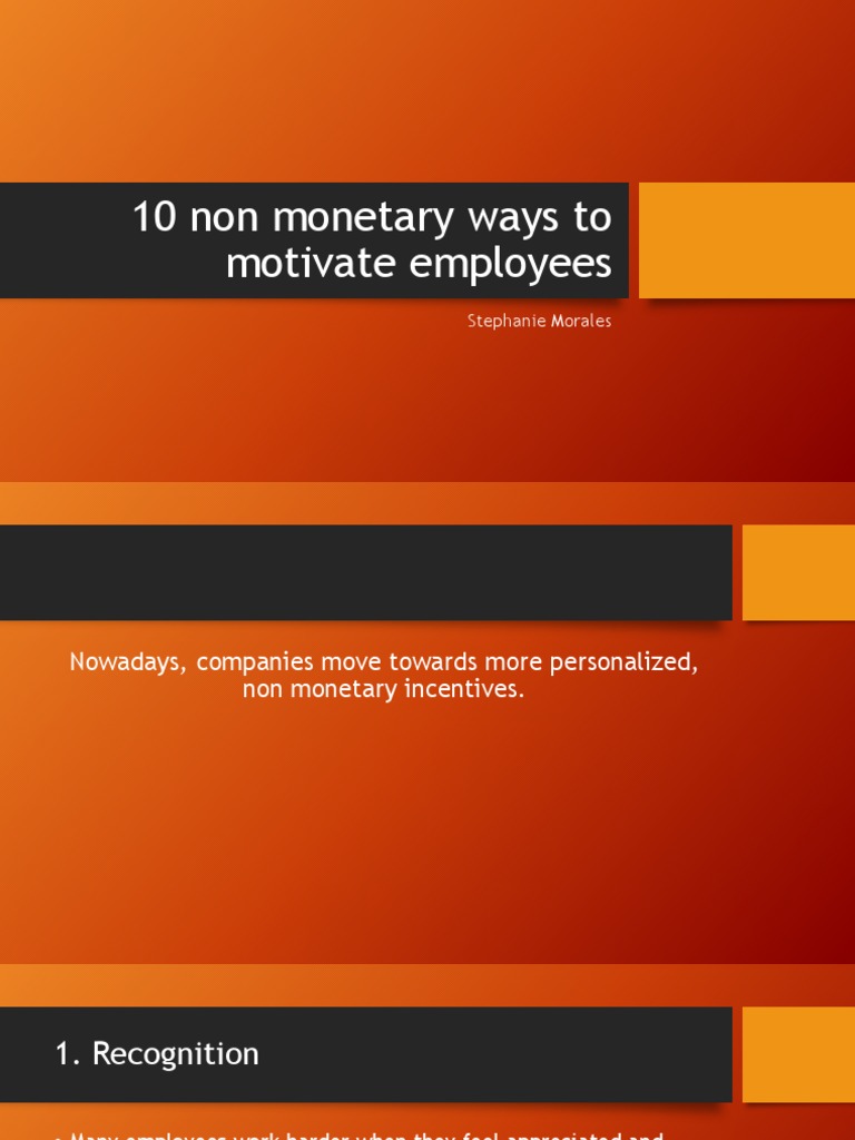 10 Non-Monetary Ways to Motivate and Retain Employees Through ...