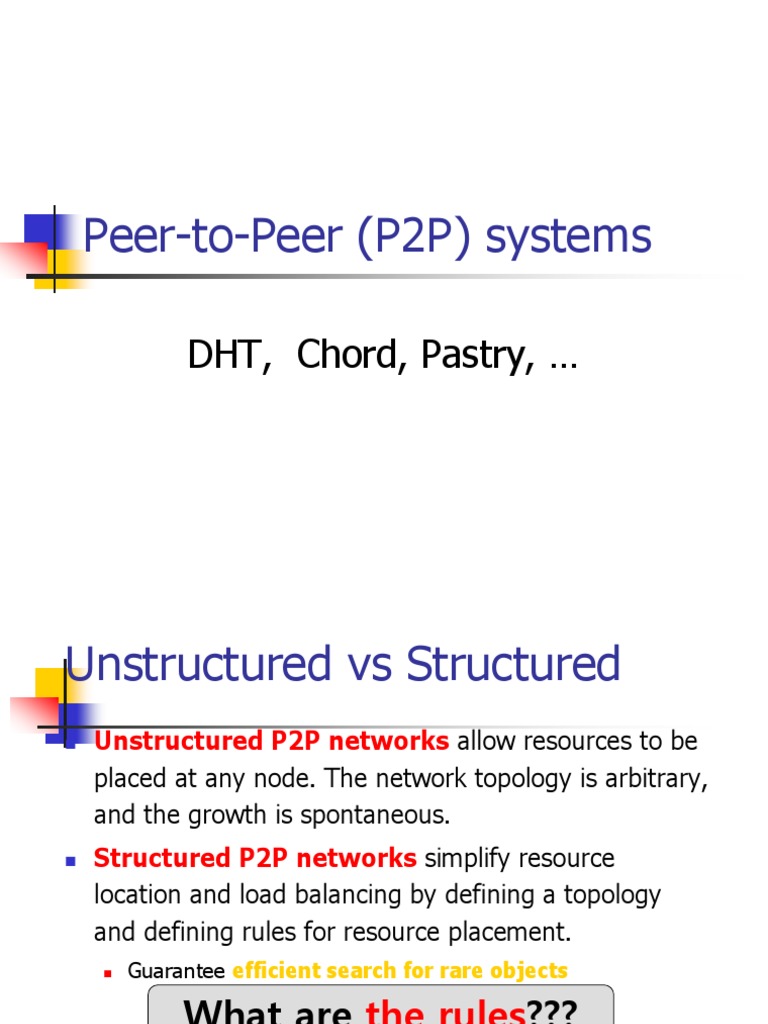 Peer-to-Peer (P2P) Systems: DHT, Chord, Pastry | PDF | Peer To Peer | Routing