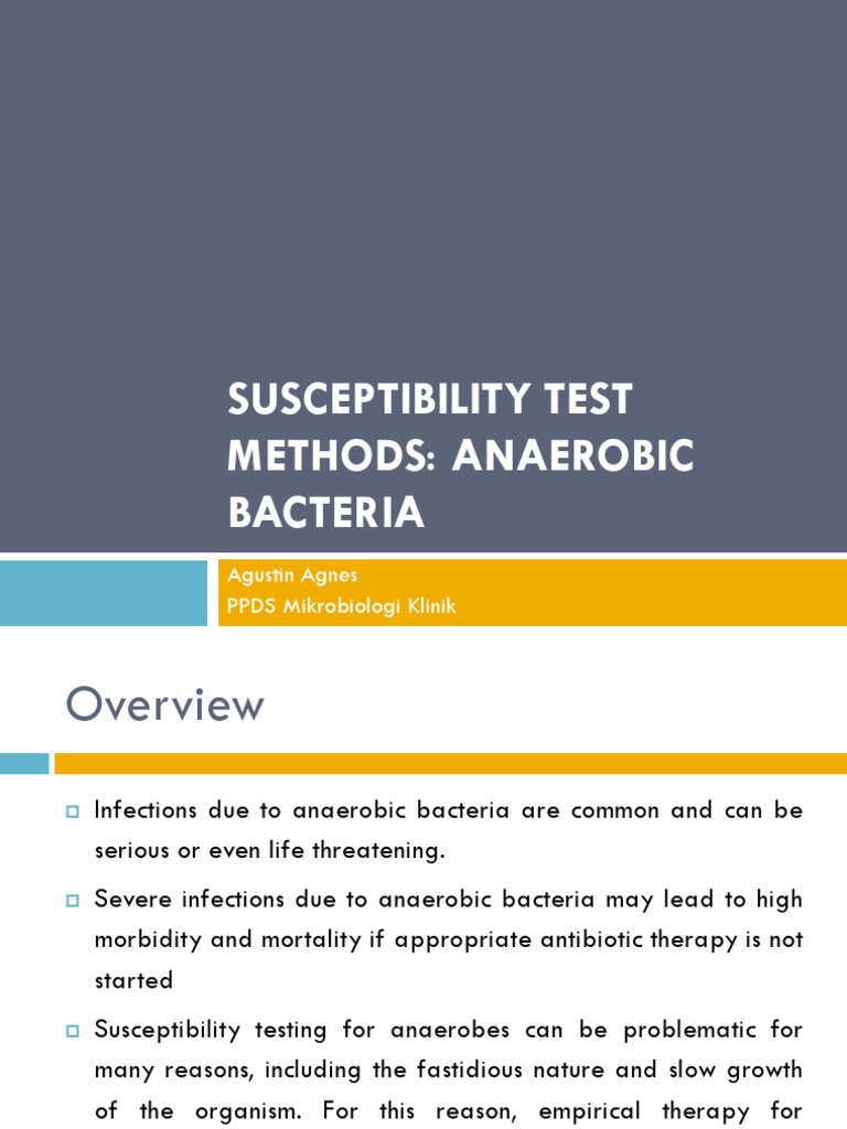 Susceptibility Test Methods: Anaerobic Bacteria: Agustin Agnes PPDS ...