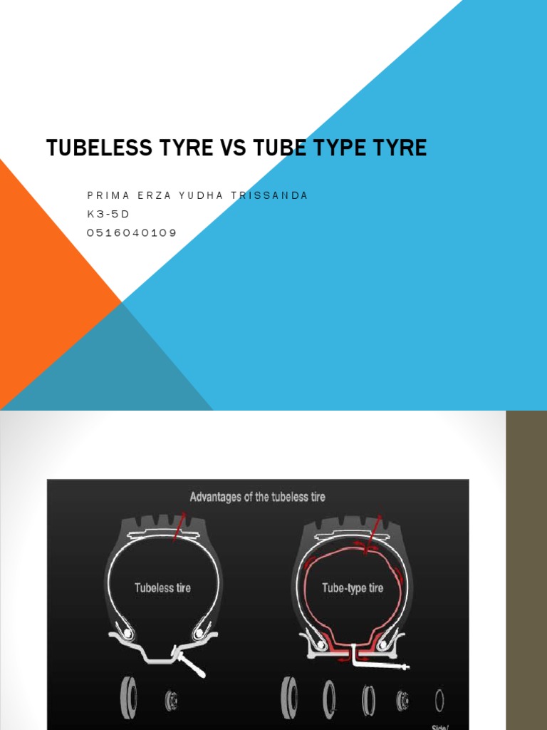 Tubeless Tyre VS Tube Type Tyre | PDF