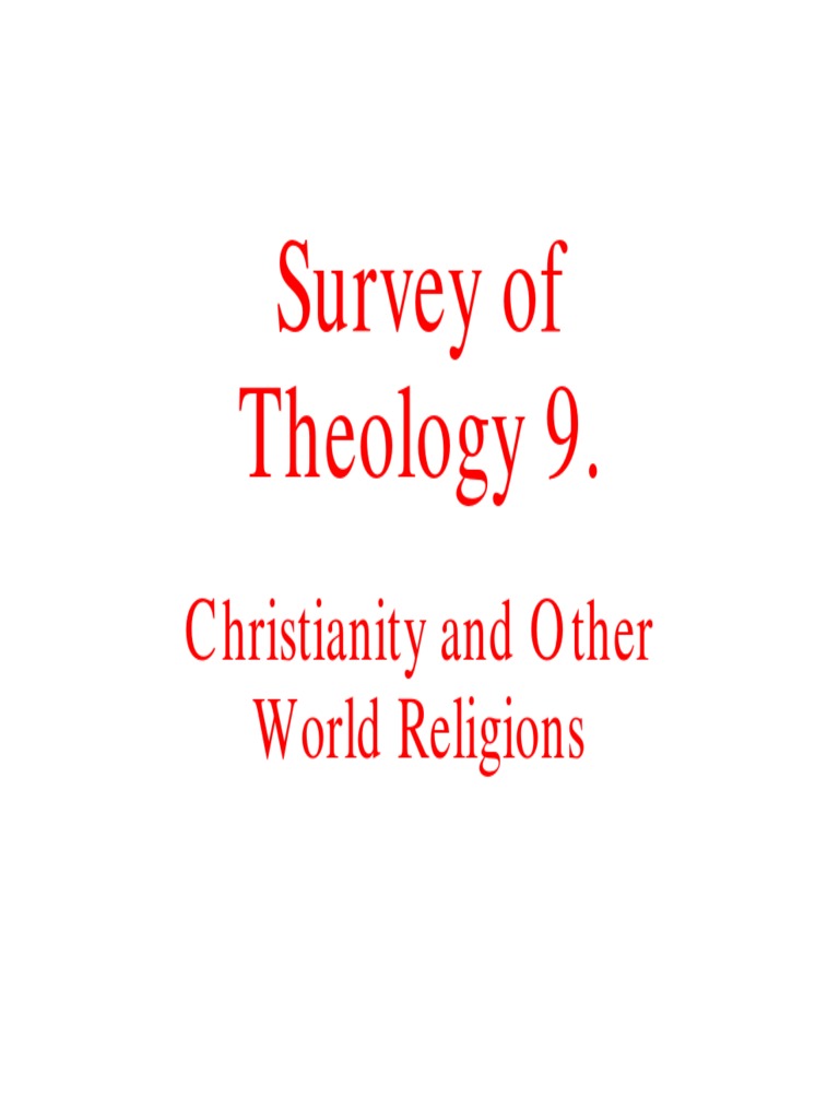 Survey of Theology 9.: Christianity and Other World Religions | PDF ...