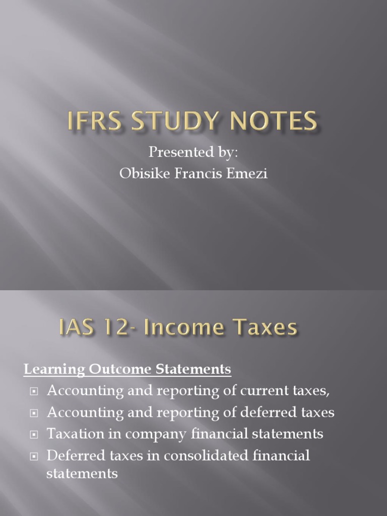IFRS Study Notes-Day 2 | PDF | Deferred Tax | International Financial ...