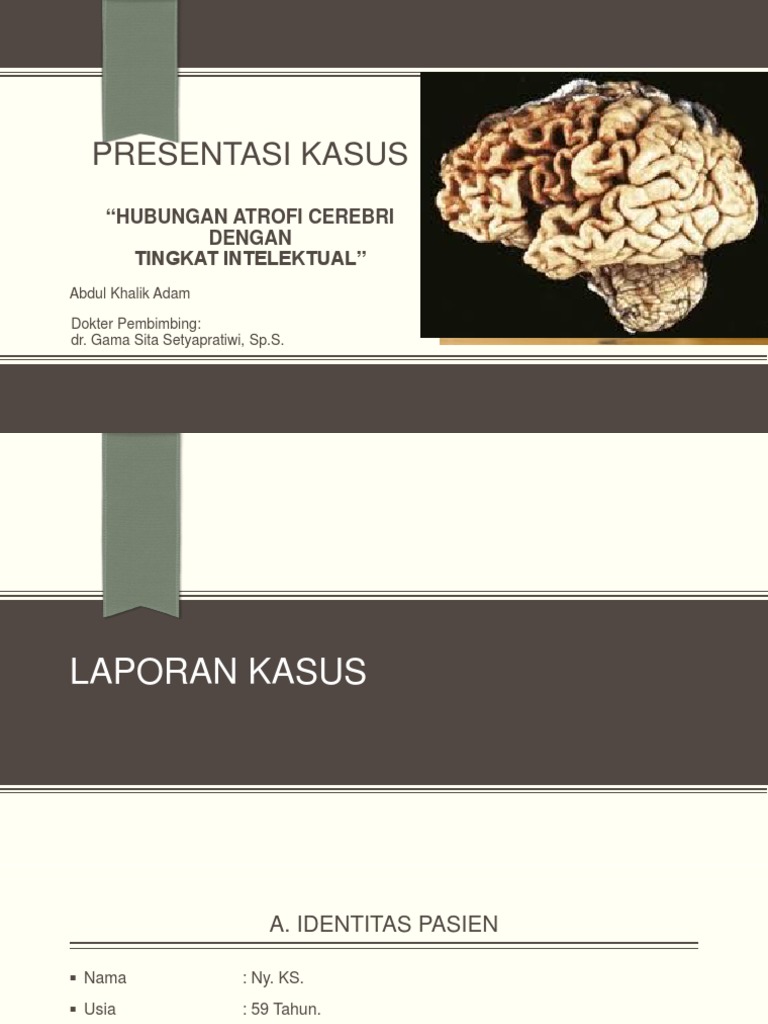 Laporan Kasus Atrofi Cerebri | PDF