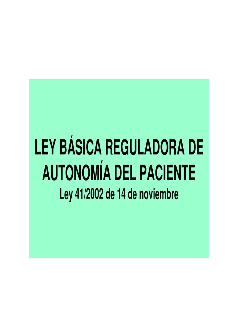Ley Autonomia Del Paciente | PDF | Historial médico | Consentimiento