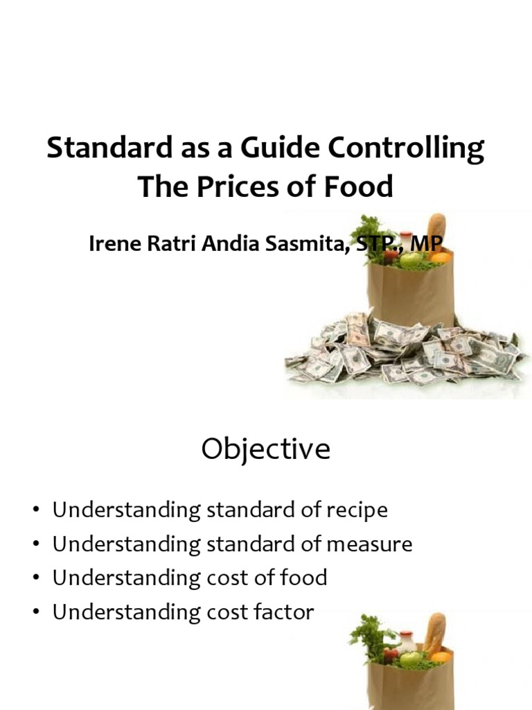 Standard As A Guide Controlling The Prices of Food: Irene Ratri Andia ...