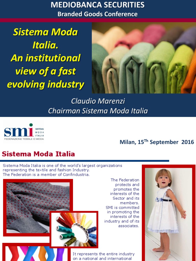 Sistema Moda Italia. An Institutional View of A Fast Evolving Industry ...