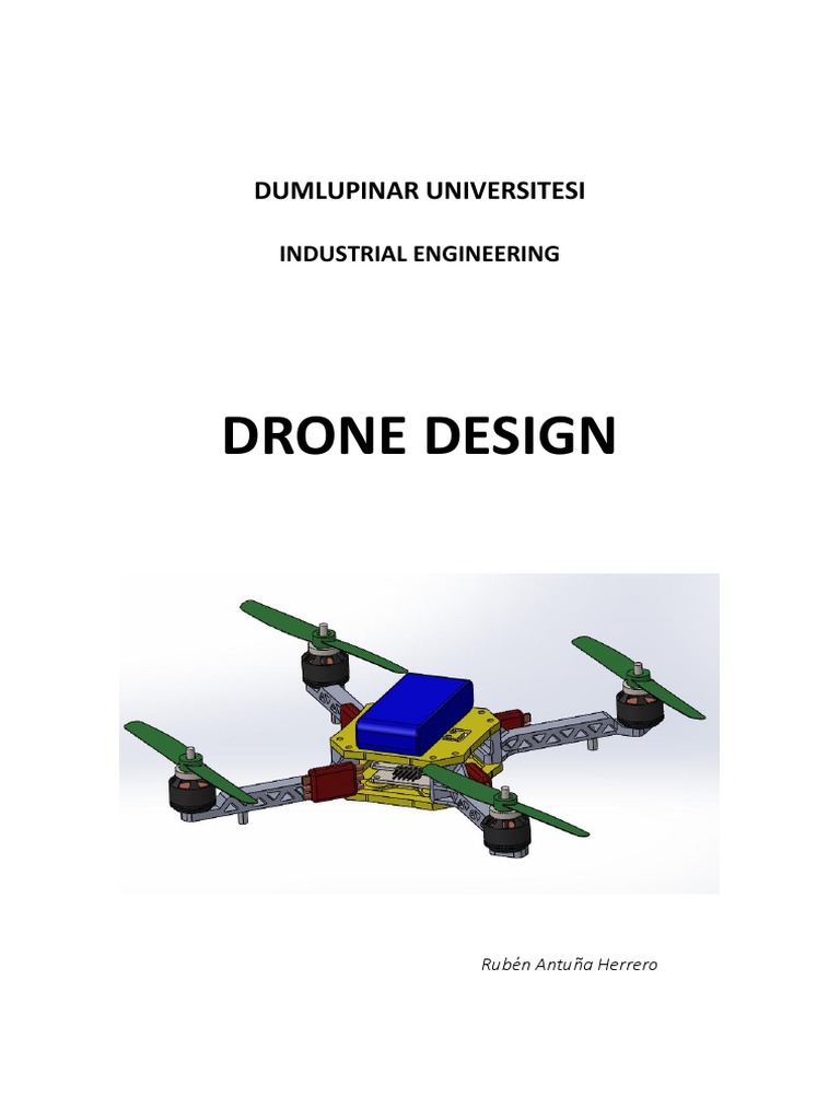 Drone Design: Dumlupinar Universitesi | PDF | Electric Motor | Propeller