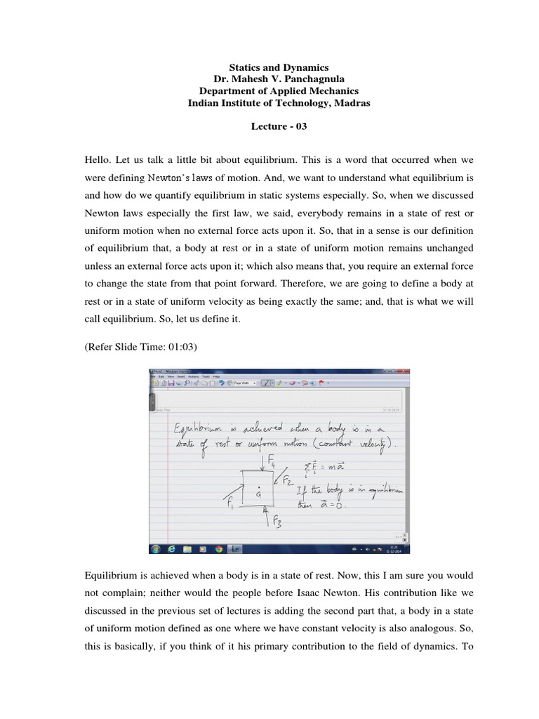 Statics and Dynamics Dr. Mahesh V. Panchagnula Department of Applied Mechanics Indian Institute ...