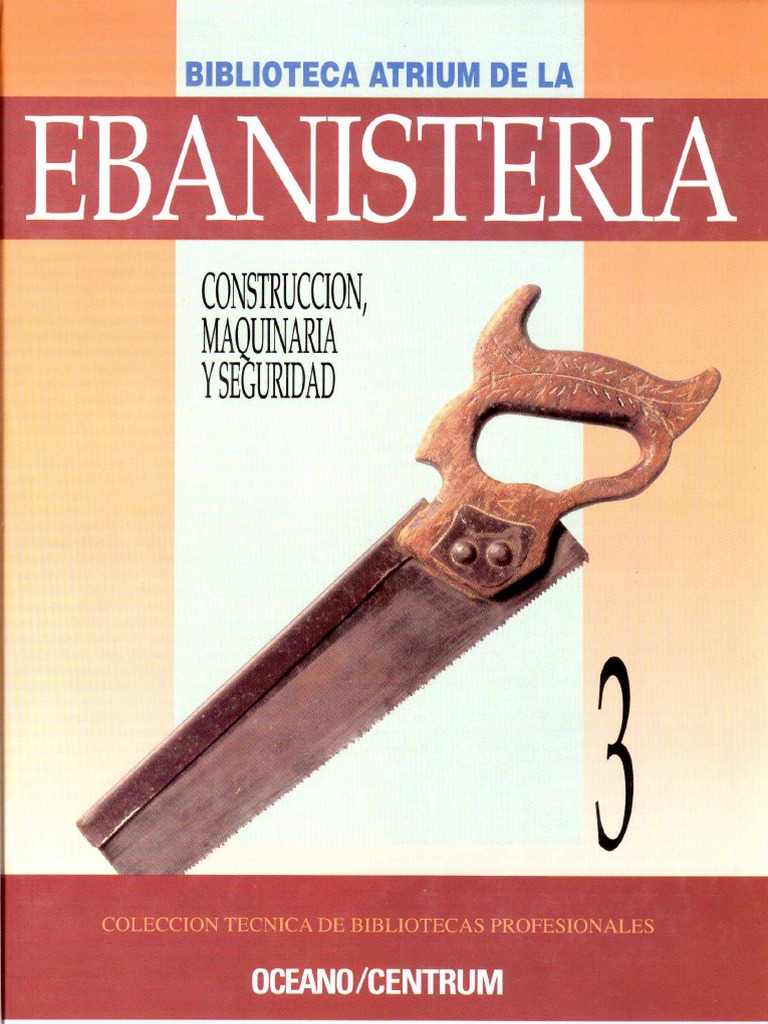 Biblioteca Atrium de La Ebanistería, Tomo 3 PDF | PDF | Gabinetes | Mueble