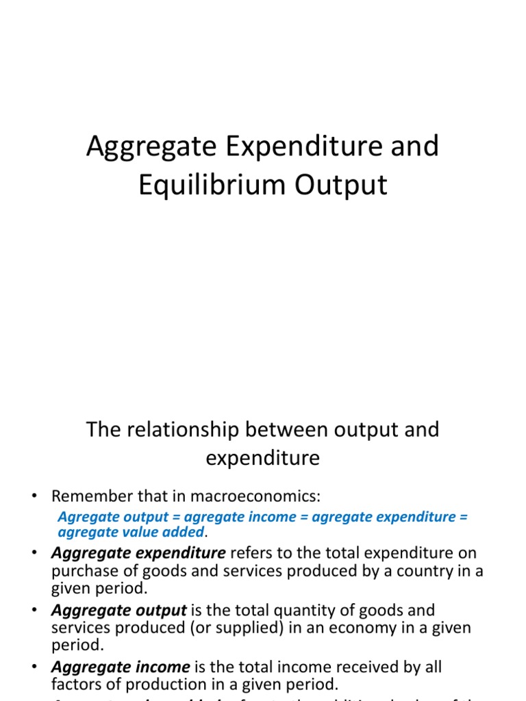 Aggregate Expenditure and Equilibrium Output | PDF | Fiscal Multiplier | Output (Economics)