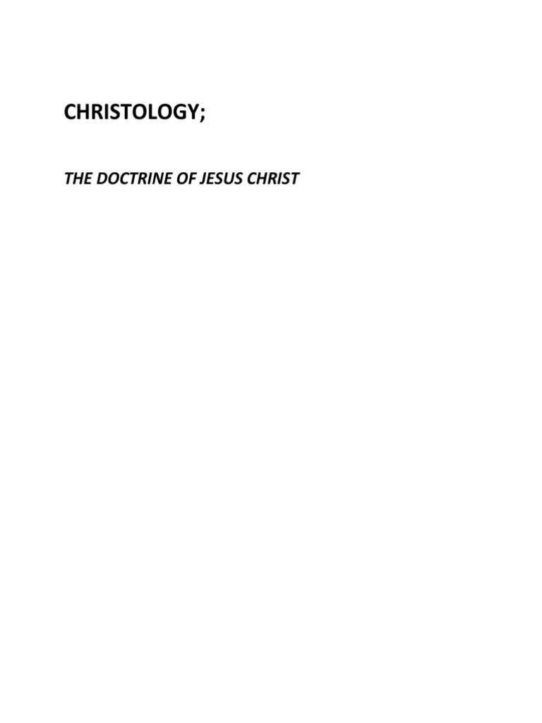 Christology : The Doctrine of Jesus Christ | PDF | Resurrection Of ...