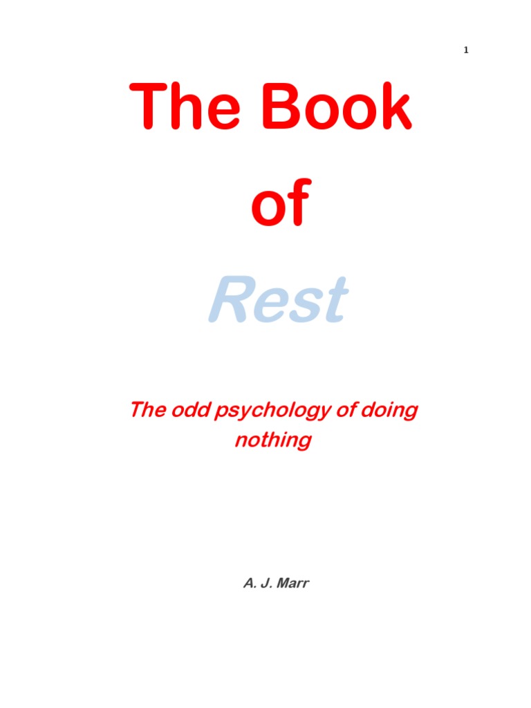 The Book of Rest The Odd Psychology of Doing Nothing PDF | PDF | Fight ...