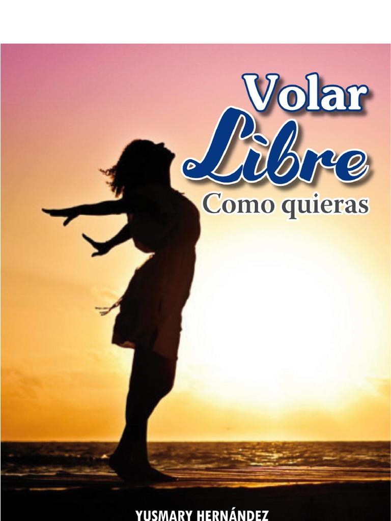 Libro Volar Libre | PDF | Felicidad | Amor