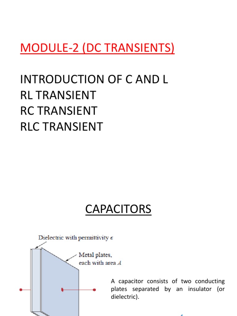 Module-2 (DC Transients) : Introduction of C and L RL Transient RC Transient RLC Transient | PDF ...