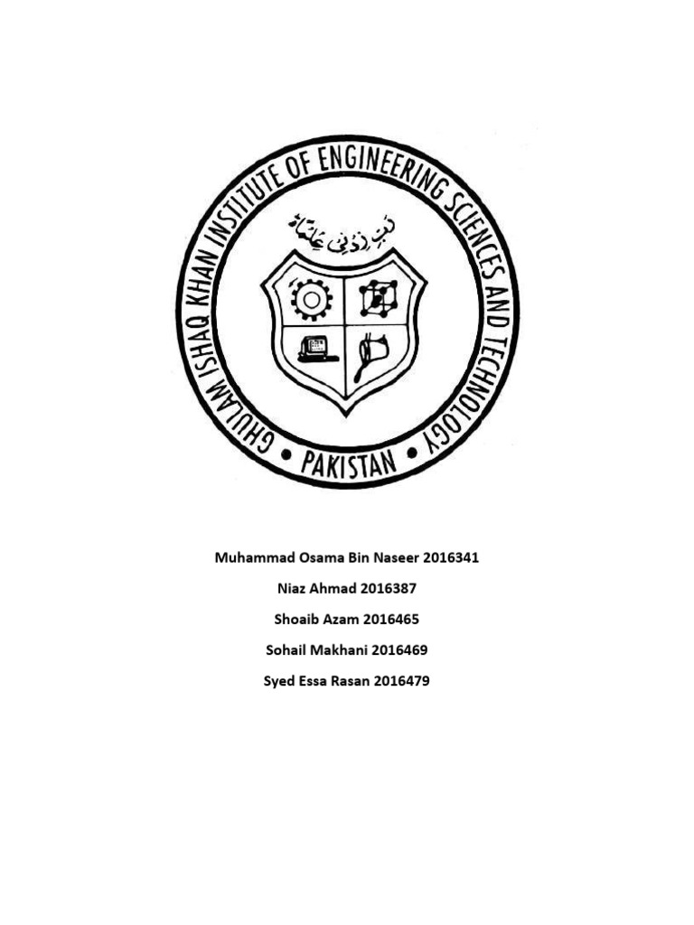 Muhammad Osama Bin Naseer 2016341 Niaz Ahmad 2016387 Shoaib Azam ...
