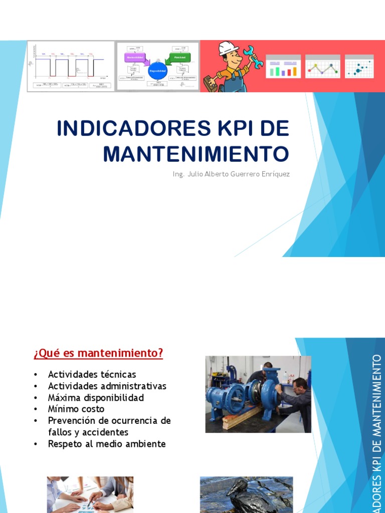 Indicadores Kpi De Mantenimiento: Ing. Julio Alberto Guerrero Enríquez ...