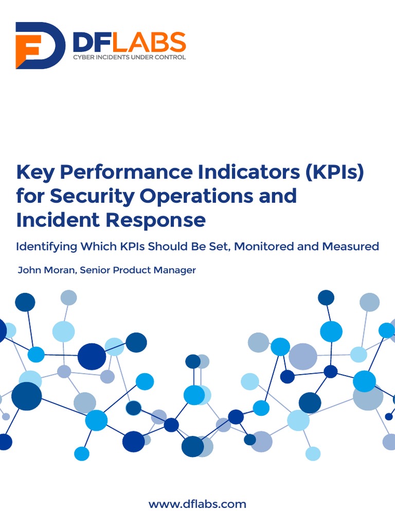 KPIs for Security Operations & Response | PDF | Performance Indicator ...