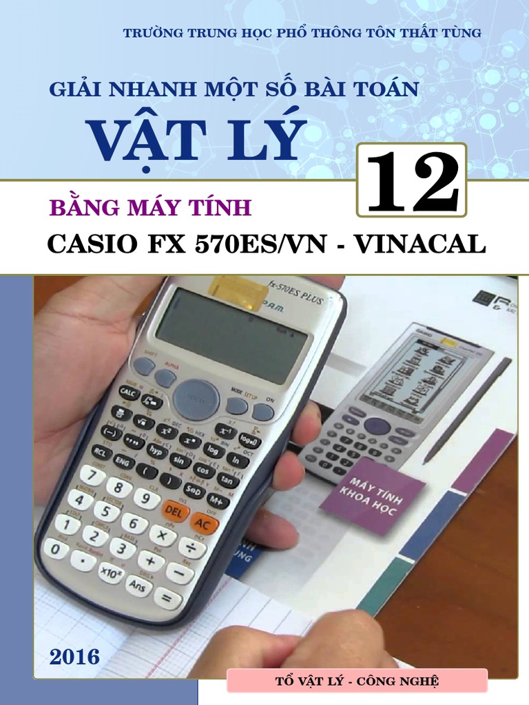 (Thi247.Com) - Giải Nhanh Một Số Dạng Toán Vật Lý 12 Bằng Máy Tính ...