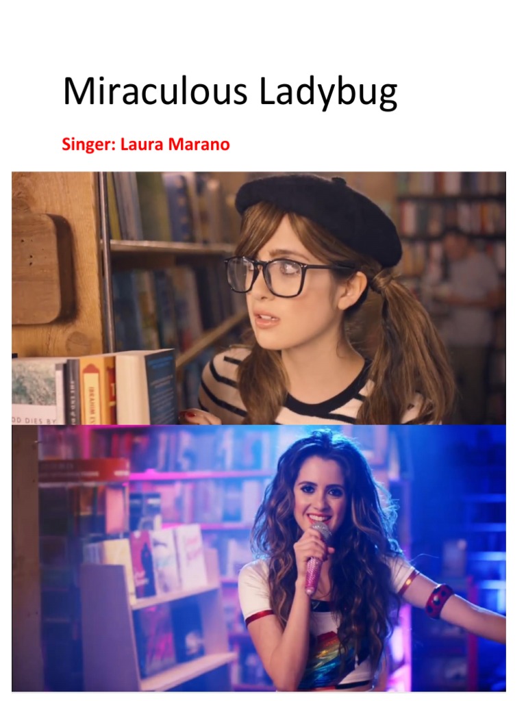 Miraculous Ladybug: Singer: Laura Marano | PDF