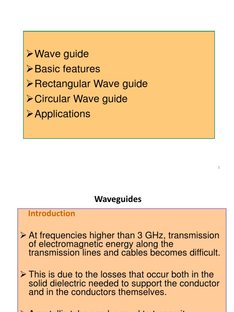 Wave Guide Basic Features Rectangular Wave Guide Circular Wave Guide Applications | PDF ...