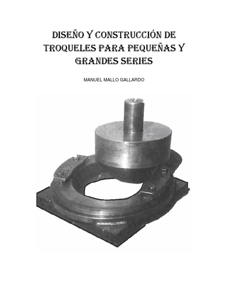 Diseno y Construccion de Troqueles para | PDF | Pi | Diseño