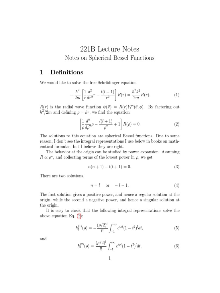 221B Lecture Notes: Notes On Spherical Bessel Functions 1 Definitions ...