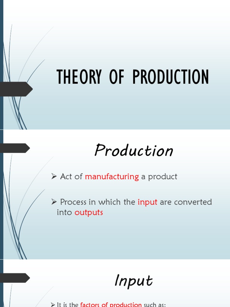 Theory of Production | PDF | Production Function | Factors Of Production