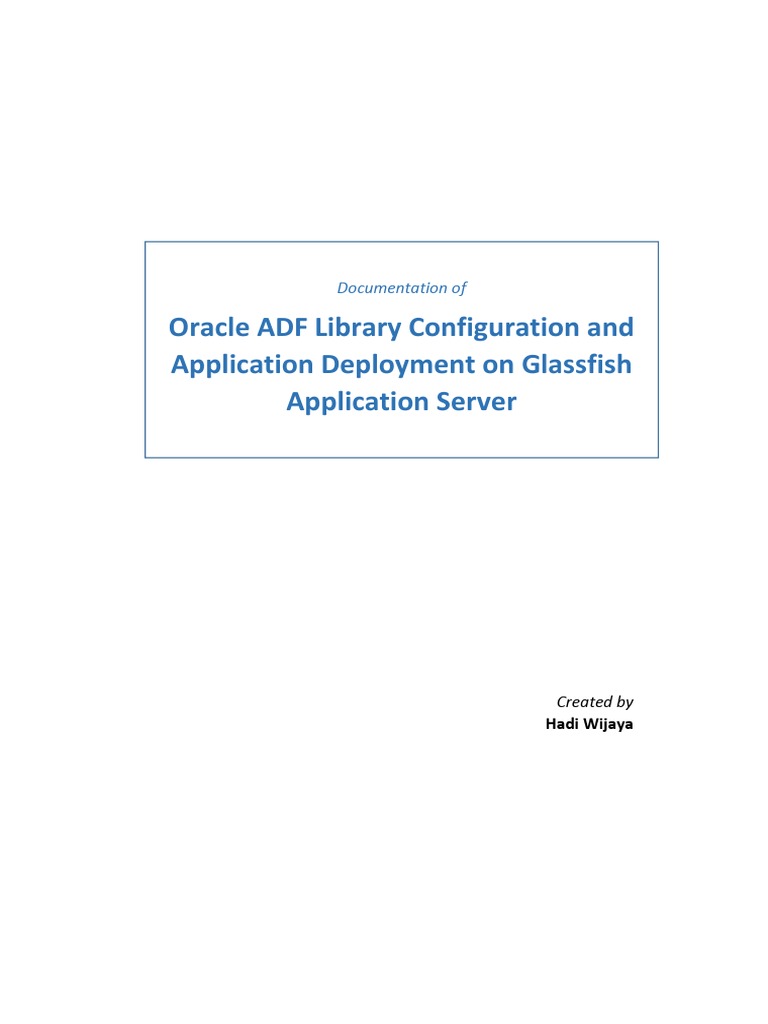 Documentation of ADF Application Deployment and Configuration On ...